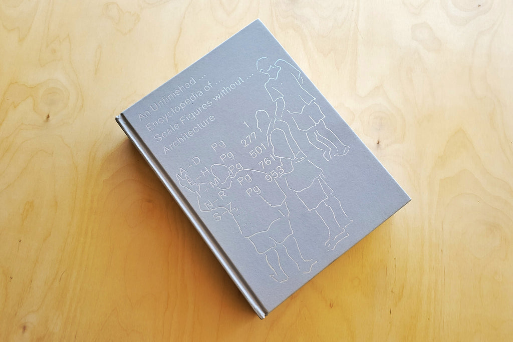 An Unfinished Encyclopedia Of Scale Figures Without, 05/06/2024